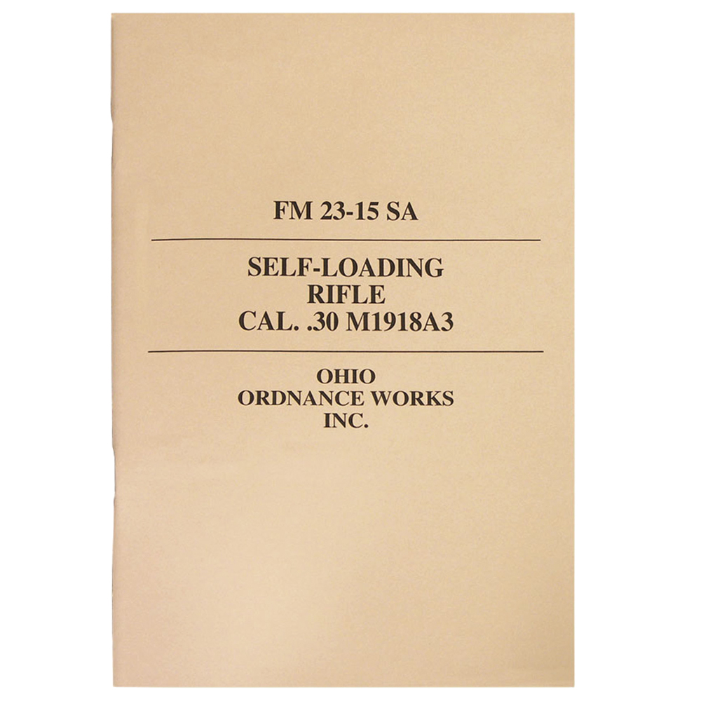 M1918A3 Field Military Manual 23-15 SA - Ohio Ordnance Works available ...